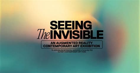 Seeing The Invisible An Outdoor Augmented Reality Exhibition