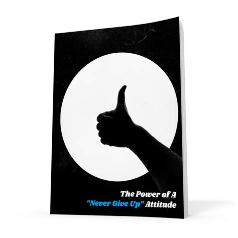 The Power Of A Never Give Up Attitude Jepsen Mindset And Meditation Monk
