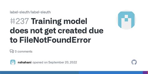 Training Model Does Not Get Created Due To Filenotfounderror · Issue