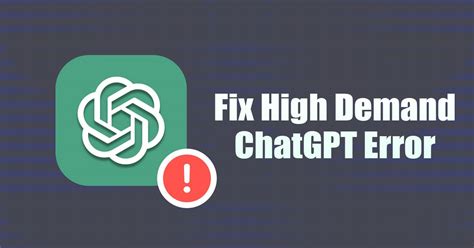 How To Fix ChatGPT High Demand Error In Methods