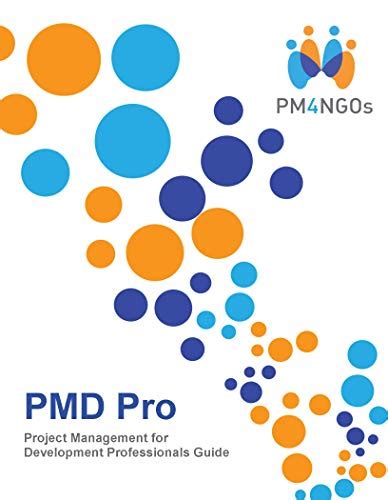 PMD Pro Project Management For Development Professionals Guide By PM4NGOs Goodreads