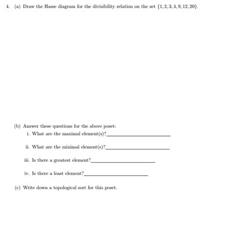 Solved 4 A Draw The Hasse Diagram For The Divisibility