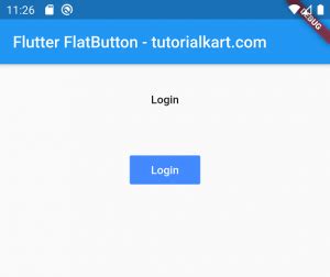 Flutter FlatButton Tutorial