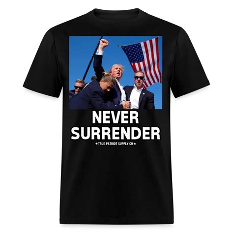 Trump Shot Assassination Attempt Never Surrender Fist Raised Unisex