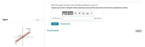 solved what is the angular momentum vector of the 650 g