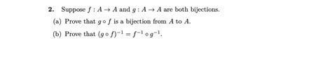 Solved Suppose F AA And G AA Are Both Bijections A Chegg Com