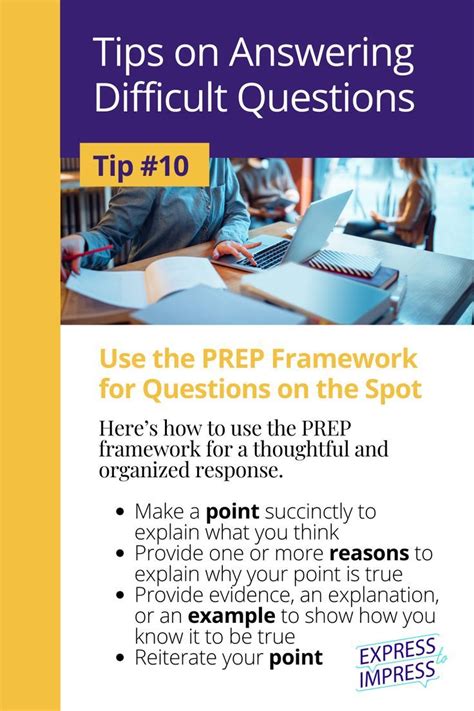Tips On Answering Difficult Questions Tip 10 Use The Prep Framework