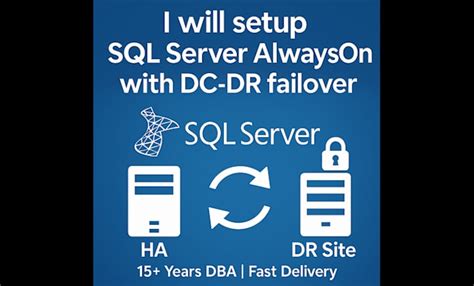 Setup Sql Server Alwayson High Availability Dc Dr Failover By