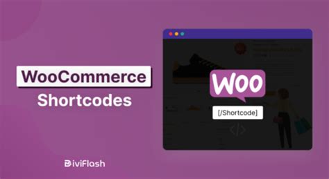 WooCommerce Shortcodes Types List Uses And More