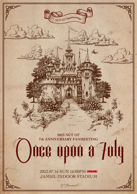 Nct 127 7th Anniversary Fanmeeting ‘once Upon A 7uly” Will Be Held At