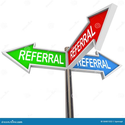 Referral Three Arrow Signs New Customers Clients Patients Traffic Stock