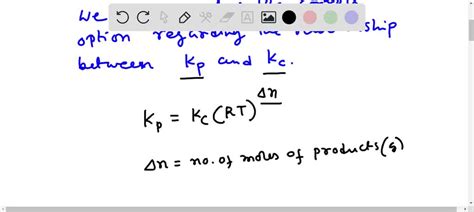 SOLVED If The Total Number Of Moles Of Gas Is The Same In Reactants And Products Then Which Of