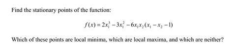 Solved Find The Stationary Points Of The Function Chegg