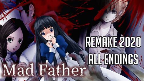 Mad Father Endings Horedstweet