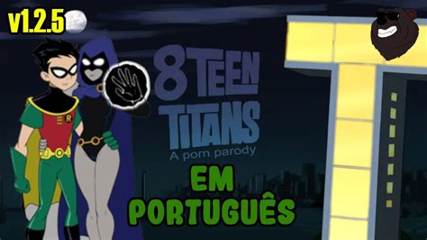 Nova AtualizaÇÃo Jogo ParÓdia De Jovens Titans 18 Titans V1 2 5 Em