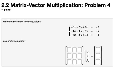 Solved 22 Matrix Vector Multiplication Problem 4 1 Point