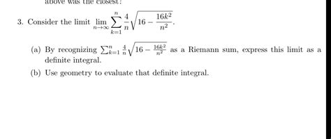 Solved 3 Consider The Limit Limn→∞∑k1nn416−n216k2 A By