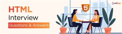 Top HTML Interview Questions And Answers For