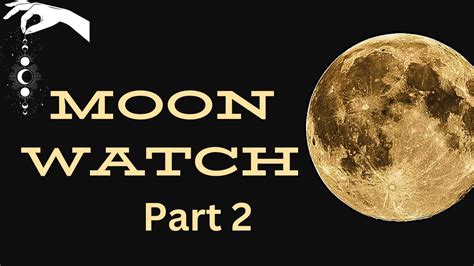 Delphi Priestess Moon Watch Part 2 Youtube