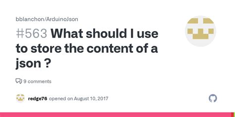 What Should I Use To Store The Content Of A Json Issue Bblanchon ArduinoJson GitHub