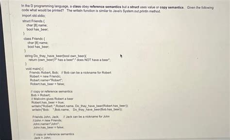 Solved In The D Programming Language A Class Obey Reference