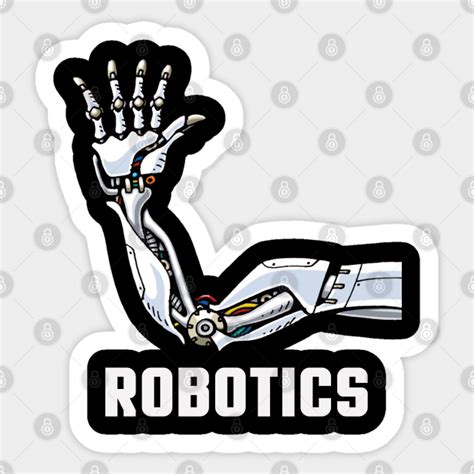 Robotics Engineer T Shirt Robotics Sticker Teepublic