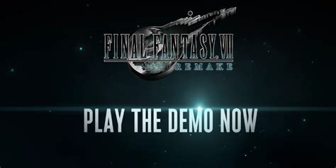 You Can Now Play The Final Fantasy Vii Remake Demo