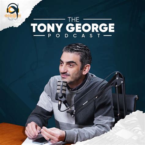 الحلقة الأولى مع د أوسم وصفي The Tony George Podcast Podcast On Spotify