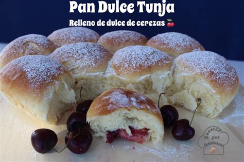 Pan Dulce Tunja Relleno De Cerezas La Cocina Del Sur