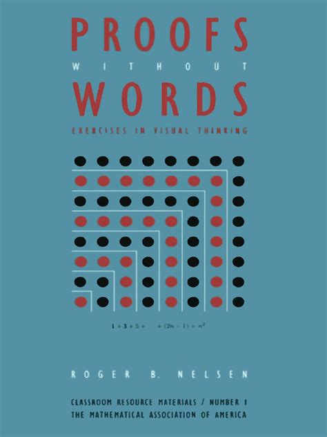 Proofs Without Words Exercises In Visual Thinking Volume 1 Roger B