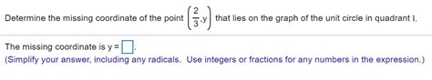 Solved Determine The Missing Coordinate Of The Point That Chegg