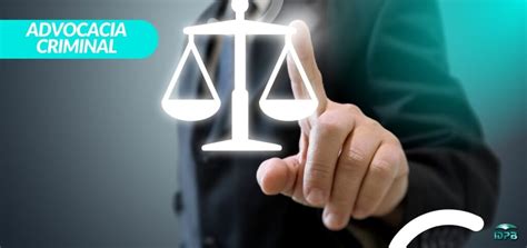 Quanto ganha um advogado criminalista na prática penal IDPB