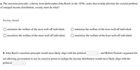 Solved B ﻿john Rawlss Maximin Principle Would Most Likely