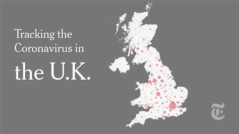 Uk Coronavirus Map And Case Count The New York Times