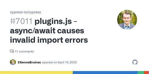 plugins js async await causes invalid import errors · issue 7011