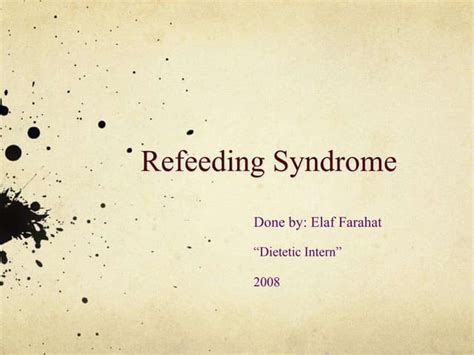 Refeeding Syndrome Ppt