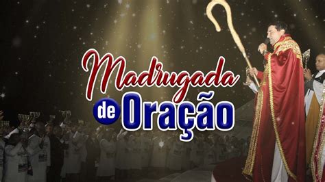 MADRUGADA DE ORAÇÃO 250422 Igreja Reino dos Céus YouTube