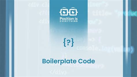 Boilerplate Code Learn To Streamline Your Projects Position Is