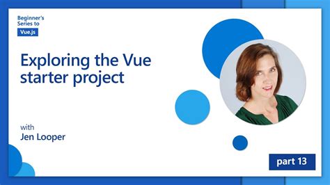 Exploring The Vue Starter Project Of Beginner S Series To Vue Js YouTube