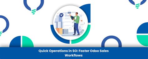 Quick Operations In So Faster Odoo Sales Workflows