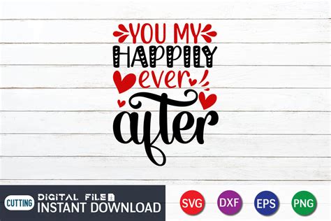 You My Happily Ever After Svg By Funnysvgcrafts Thehungryjpeg