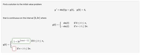 Solved Find A Solution To The Initial Value