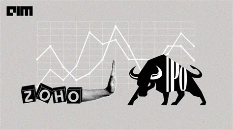 The Compelling Reason For Zoho To Not Launch Ipo