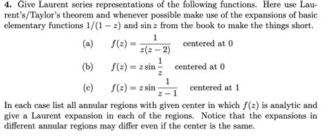 solved 4 give laurent series representations of the