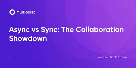 Async Vs Sync The Collaboration Showdown