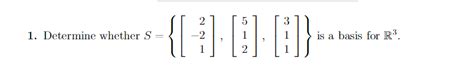 Solved Determine Whether Is A Basis For R Chegg Com