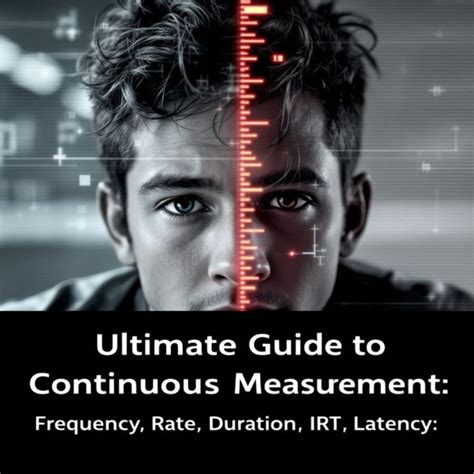 The Ultimate Guide To Continuous Measurement In Aba Frequency Rate