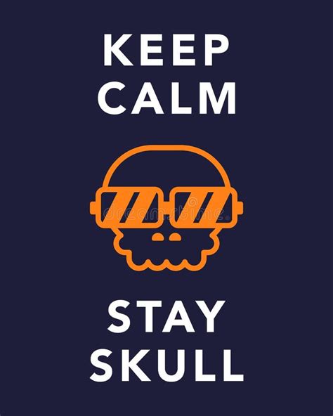 Keep Calm And Stay Skull Poster Cool Typography Poster For Halloween