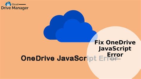 Fix OneDrive JavaScript Error By Ami Wills Issuu