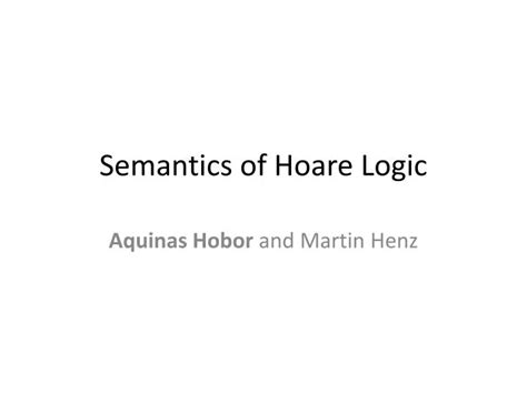 ppt semantics of hoare logic powerpoint presentation free download